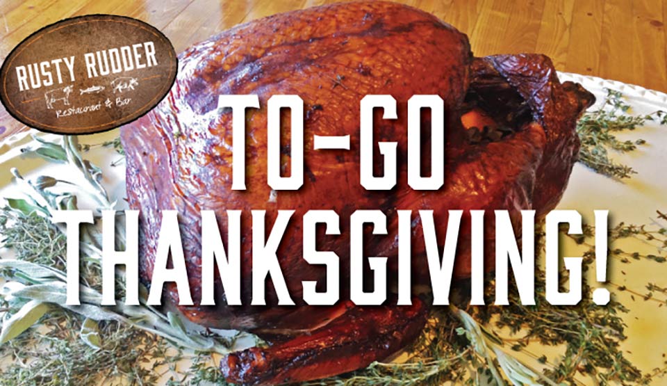 Rusty Rudder 2019 Take Home Thanksgiving